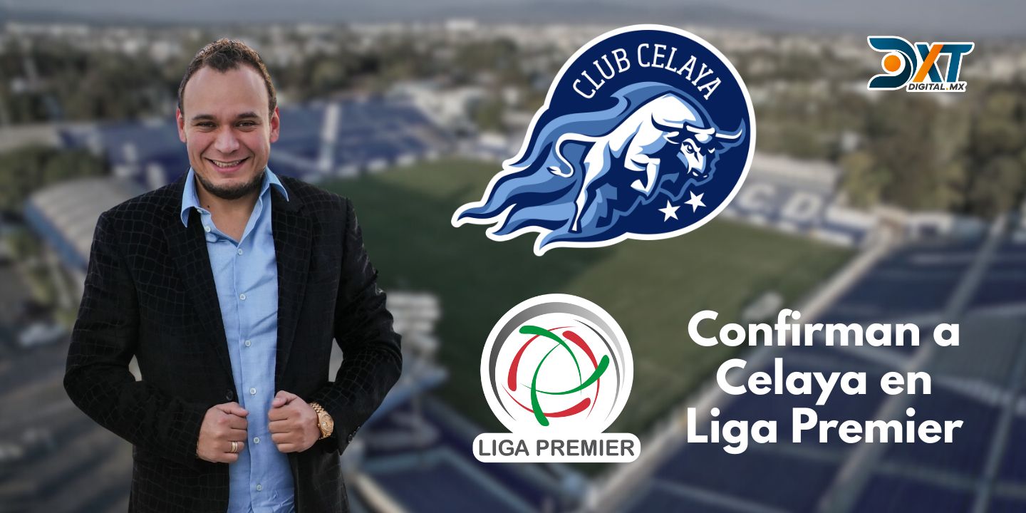 Oficial… Celaya es equipo de Liga Premier con un proyecto 100% ...